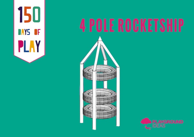 Day 20: 4 Pole Rocketship - Playground Ideas Playground Ideas